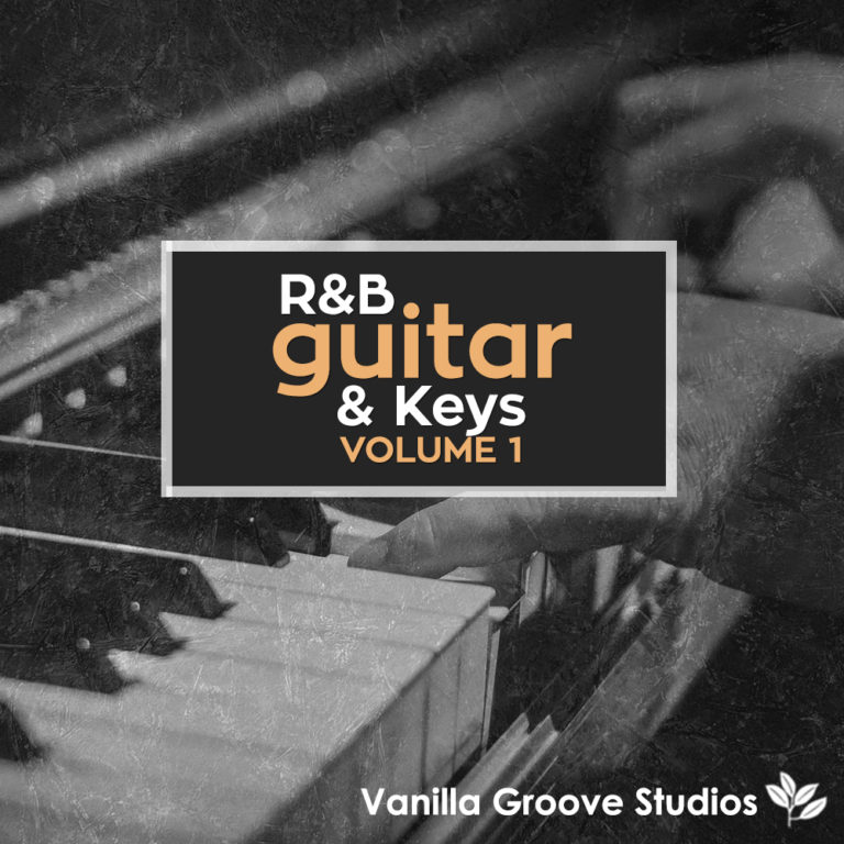 R&B Guitar and Keys Vol 1 - Vanilla Groove Studios